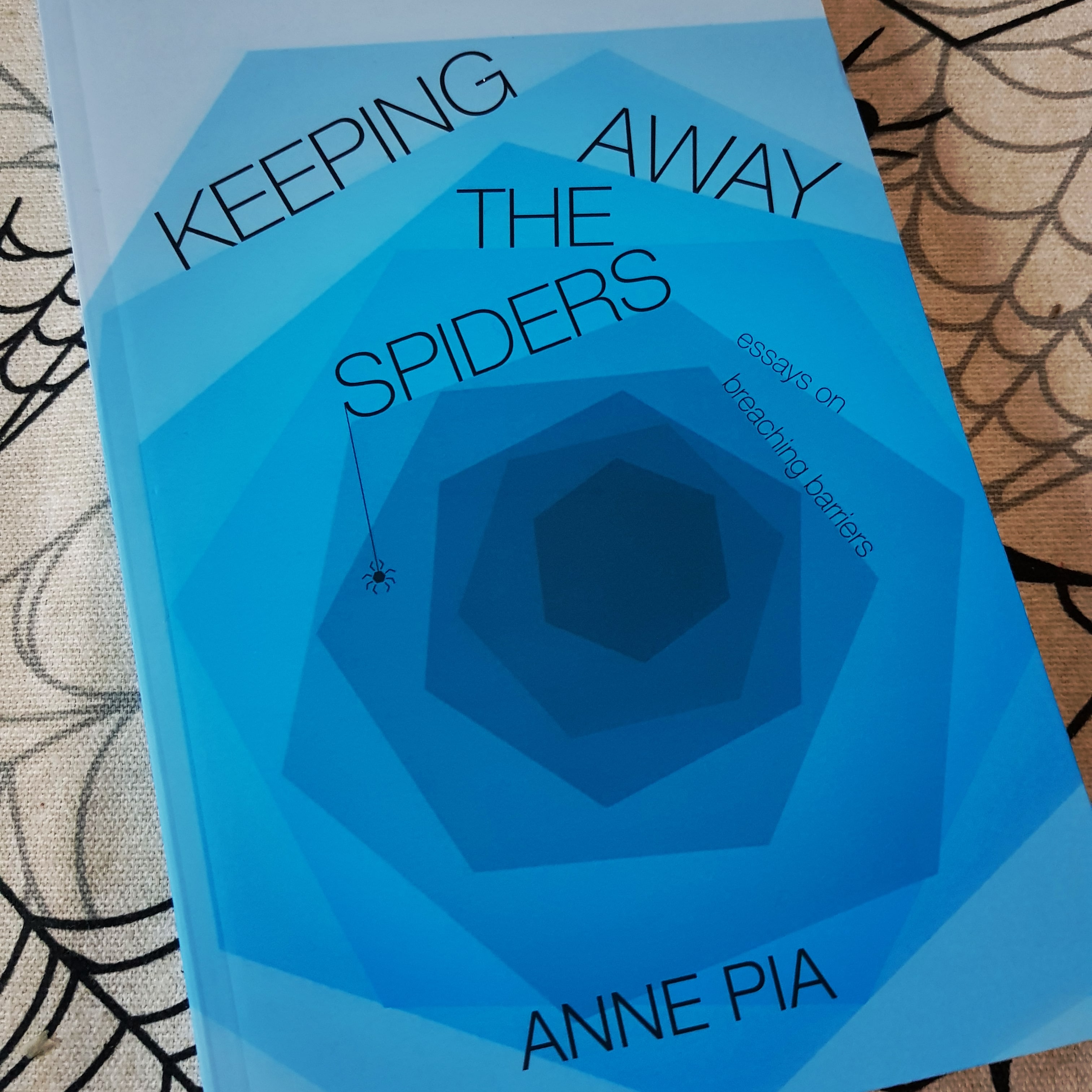 Repelling Arachnids – A Review of Keeping Away the Spiders by Anne Pia ...